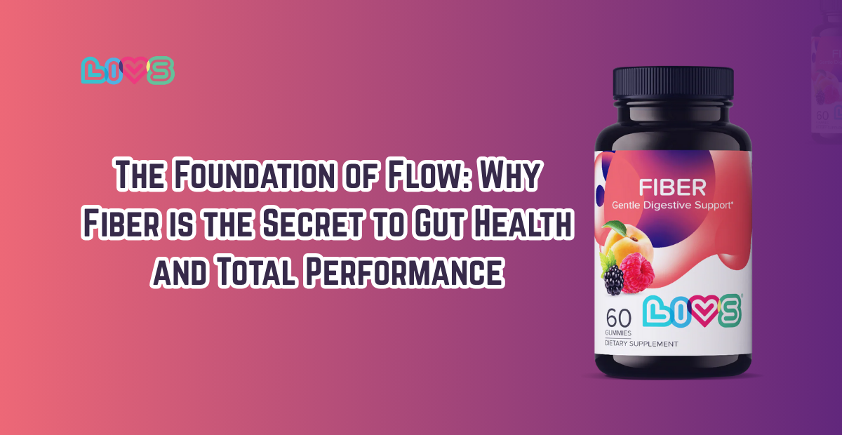 The Foundation of Flow: Why Fiber is the Secret to Gut Health and Tota ...